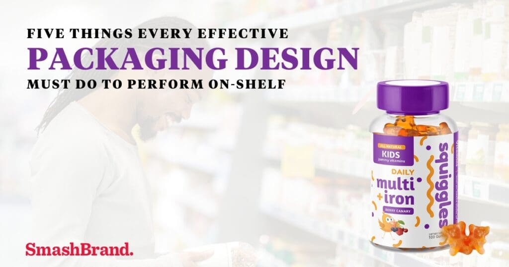 5 Things Every Effective Packaging Design Must Do.