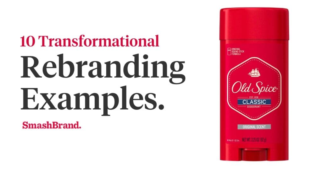 10 Of The Most Transformative Rebranding Examples.