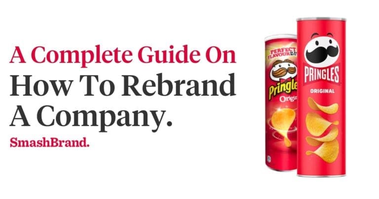 A Complete Guide On How To Rebrand A Company. d