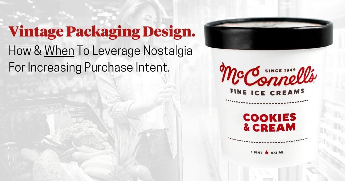 Vintage Packaging Design: When To Lead With Nostalgia.