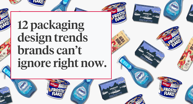 12 Packaging Design Trends Brands Can’t Ignore Right Now.