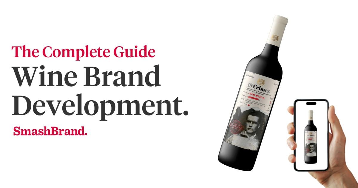 The Ultimate Guide to Wine Brand Development.