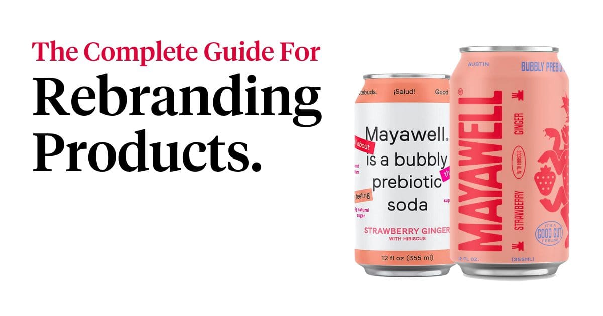 A Complete Guide For Rebranding Products.
