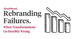 The Worst Rebranding Failures From The Biggest Names.