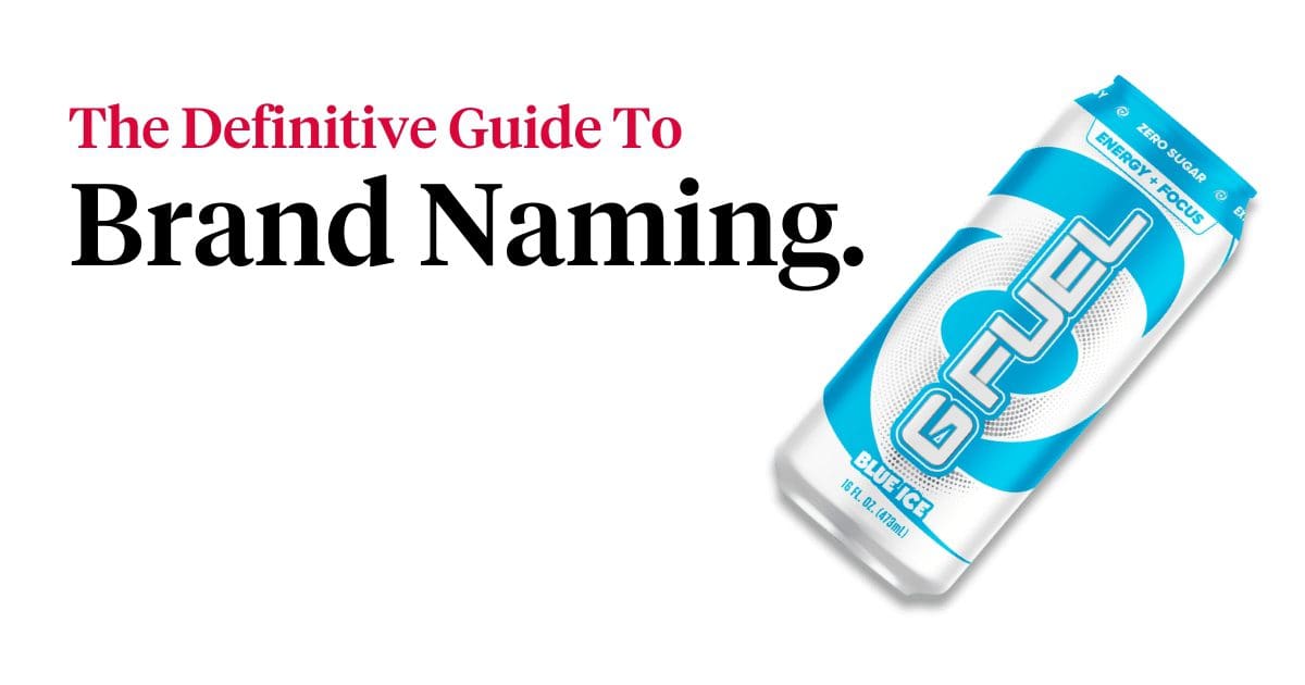 The Definitive Guide to Memorable Brand Naming.